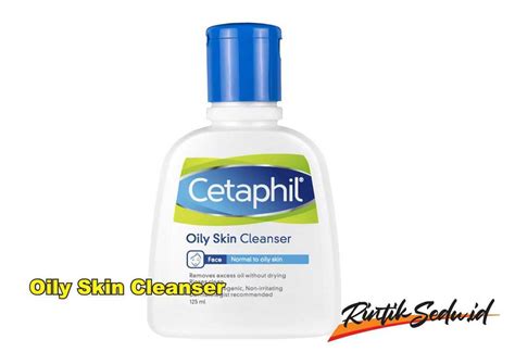 Cetaphil Oily Skin Cleanser Untuk Kulit Berminyak