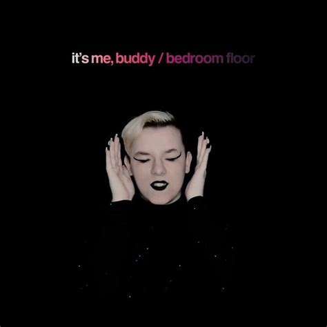 Its Me Buddy Bedroom Floor Lyrics Genius Lyrics