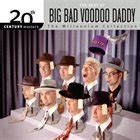 Big Bad Voodoo Daddy 20th Century Masters The Millennium Collection