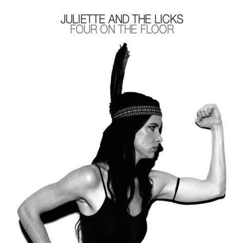 Four On The Floor Album By Juliette And The Licks Spotify