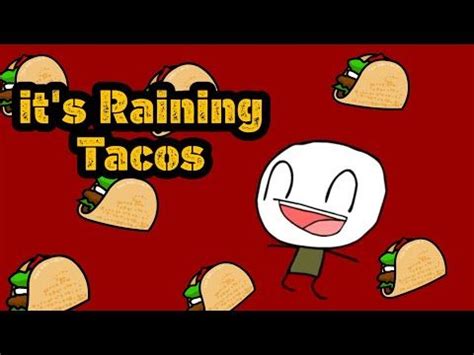 Its Raining Tacos 🌮🌮 2016 Songs Music Pictures