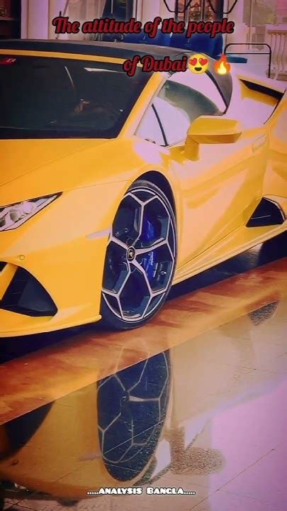 The Attitude Of The People Of Dubai🔥😍 ️dubai Shorts Analysisbangla Analysis Bangla796 Youtube