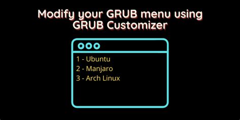 Grub Customizer Easily Customize Your GRUB Menu LinuxForDevices