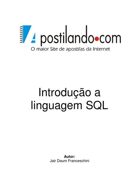 Sql Apostila Boa Para Curso Pdf Sql Dados