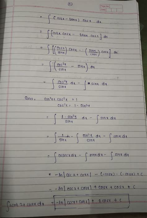 [solved] Explanation Perform The Integration [2 Cot 2x Coax Dx O Csc X Course Hero