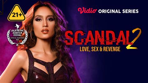 Nonton Scandal 2 Love Sex And Revenge 2022 Vidio
