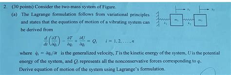 Solved 30 ﻿points ﻿consider The Two Mass System Of