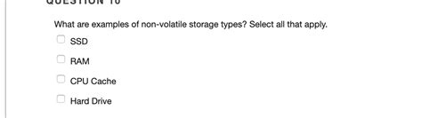 Solved Questiun Tu What Are Examples Of Non Volatile Storage