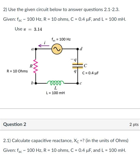 Solved Use The Given Circuit Below To Answer Questions Chegg