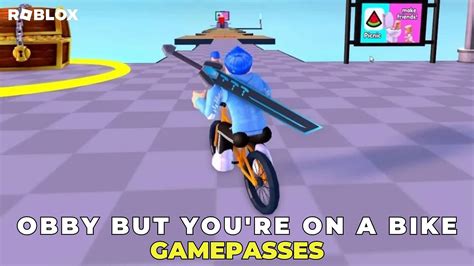Exploring All The Gamepasses In Roblox Obby But You Re On A Bike