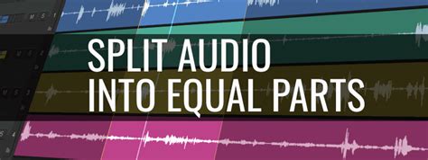 How To Split Audio File Into Equal Parts
