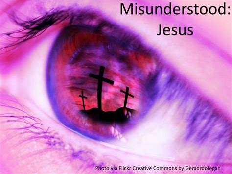 Ppt Misunderstood Jesus Powerpoint Presentation Free Download Id