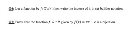 Solved Q6 Let A Function Be Fx′ny Then Write The Inverse