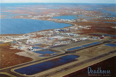 Post Card Of Deadhorse Alaska Alaska Alaska Tours Prudhoe Bay