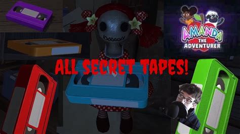 Getting All The Secret Tapes Amanda The Adventurer Youtube