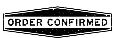 Order Confirmed Vector Images Over 3500