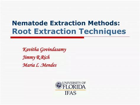 Ppt Nematode Extraction Methods Root Extraction Techniques Powerpoint Presentation Id 6089991