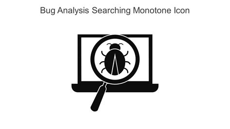 Bug Analysis Searching Monotone Icon In Powerpoint Pptx Png And Editable Eps Format
