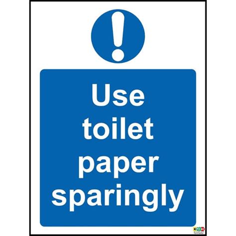 Excessive Toilet Paper Use Sign At Betty Fleming Blog