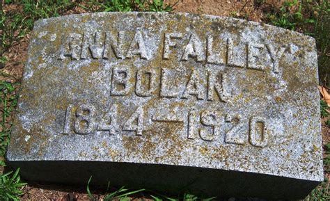 Anna Falley Bolan 1844 1920 Find A Grave äreminne