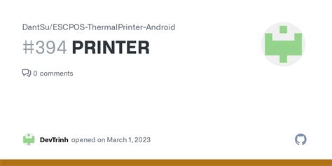 Printer · Issue 394 · Dantsuescpos Thermalprinter Android · Github