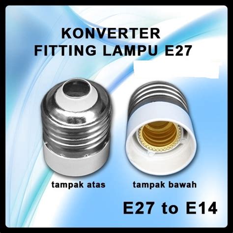 Jual Konverter Lampu Fitting E27 To Fitting E14 Converter Adapter
