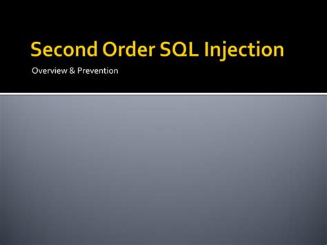 2nd Order Sqli Josh Ppt