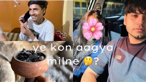 Ye Kon Aagya Milne🤔 Pura Din Barbad Nishan Mathur Vlogs Youtube