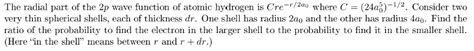 Solved The Radial Part Of The 2p Wave Function Of Atomic