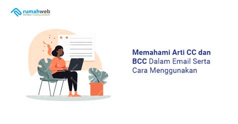 Arti CC Dan BCC Pada Email Serta Cara Menggunakan