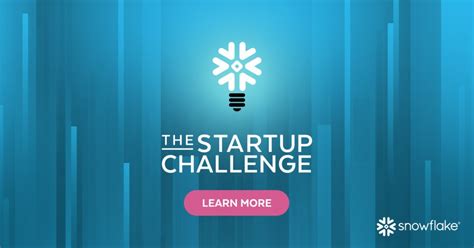 The Snowflake Startup Challenge Is Under Way With 1 Million Up For Grabs Venturebeat