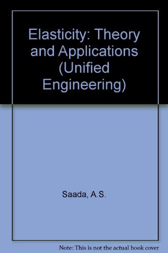 Solutions For Elasticity Theory And Applications 1st By Adel S Saada