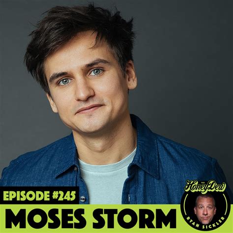 Moses Storm Mosesdew The Honeydew Podcast With Ryan Sickler