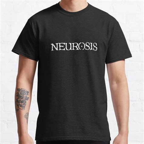 Neurosis T Shirts Redbubble