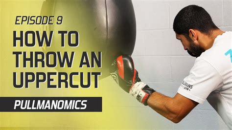 Ep9 How To Throw An Uppercut Boxing Training Technique And Drills