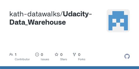 Github Kath Datawalksudacity Datawarehouse