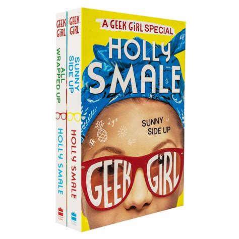 All Wrapped Up Sunny Side Up Geek Girl 1 5 4 5 By Holly Smale