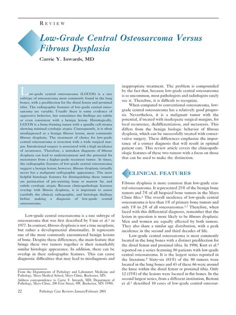 Low Grade Central Osteosarcoma Versus Fibrous Dysplasia Carrie Y Inwards Md Descargar