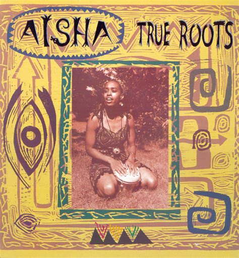 Aisha True Roots Releases Discogs