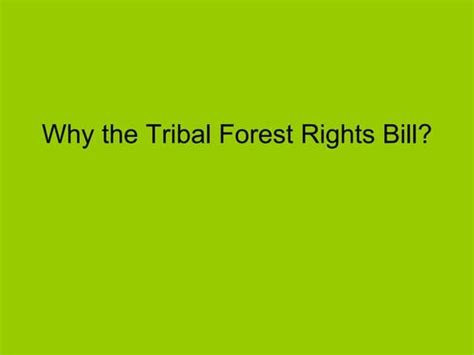 Forest Rights Act And Livelihood Ppt