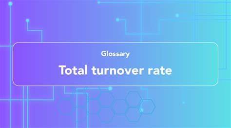 Total Turnover Rate Hono