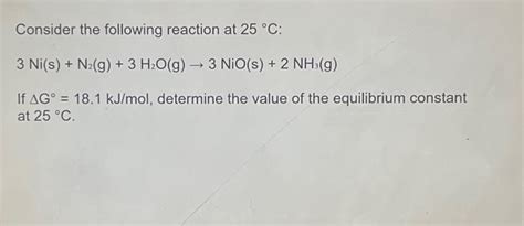 Solved Consider The Following Reaction At 25 °c 3 Ni S