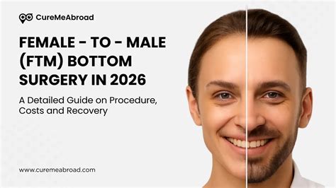 Female To Male Ftm Bottom Surgery In 2026 A Detailed Guide On