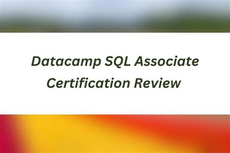 Datacamp Sql Associate Certification Review Is It Worth It 2026