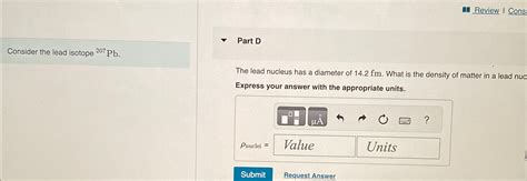Solved Reviewconsconsider The Lead Isotope 207pb Part Dthe