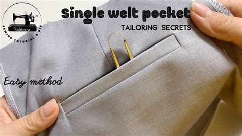 Easy To Sew A Single Welt Pocket With Simple Method From Tailor