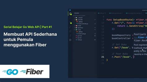 Anjar Hariadi On Linkedin Serial Belajar Go Web Api Part 1 Membuat