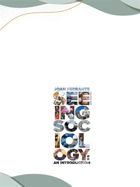 Seeing Sociology An Introduction Joan Ferrante 2024 Scribd Download Pdf