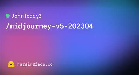johnteddy3 midjourney v5 202304 · datasets at hugging face