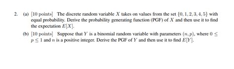 Solved 2 A 10 Points The Discrete Random Variable X Takes